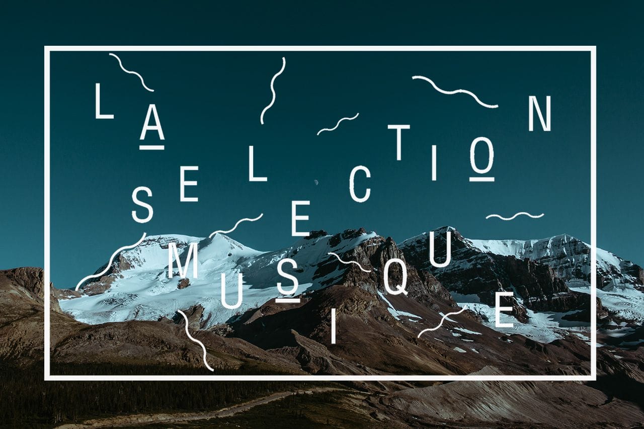 La Sélection Musique #114